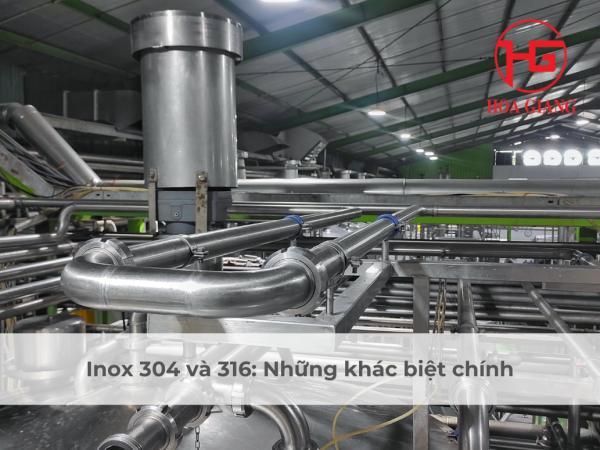 Inox 304 và 316: Những khác biệt chính - Inox Vi Sinh Hoa Giang